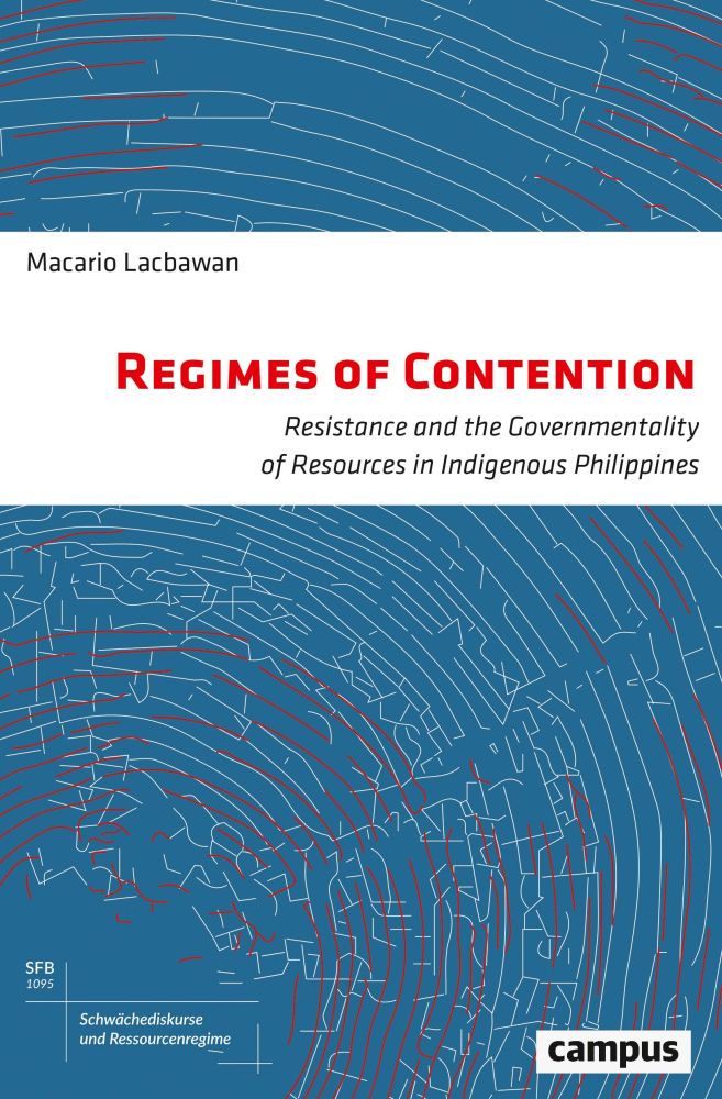 Regimes of Contention: Resistance and the Governmentality of Resources ...