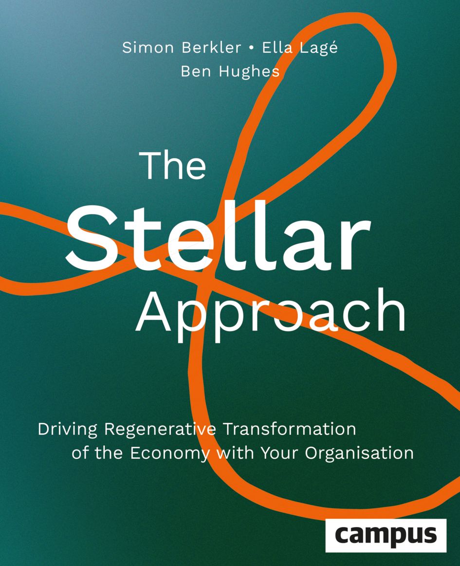 The Stellar Approach: Driving Regenerative Transformation of the ...