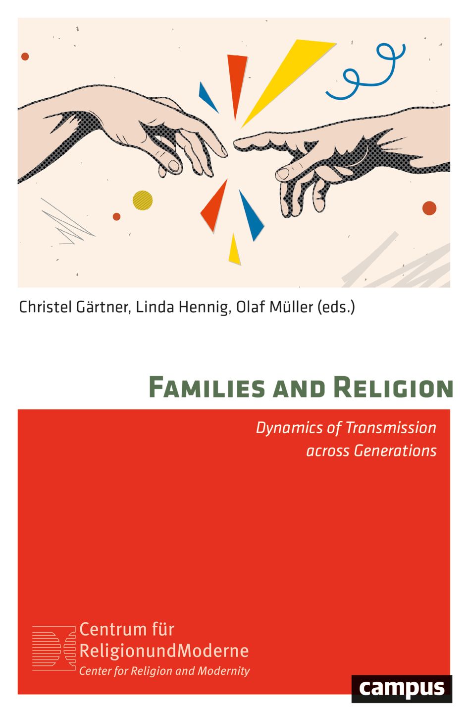 Families and Religion: Dynamics of Transmission Across Generations ...