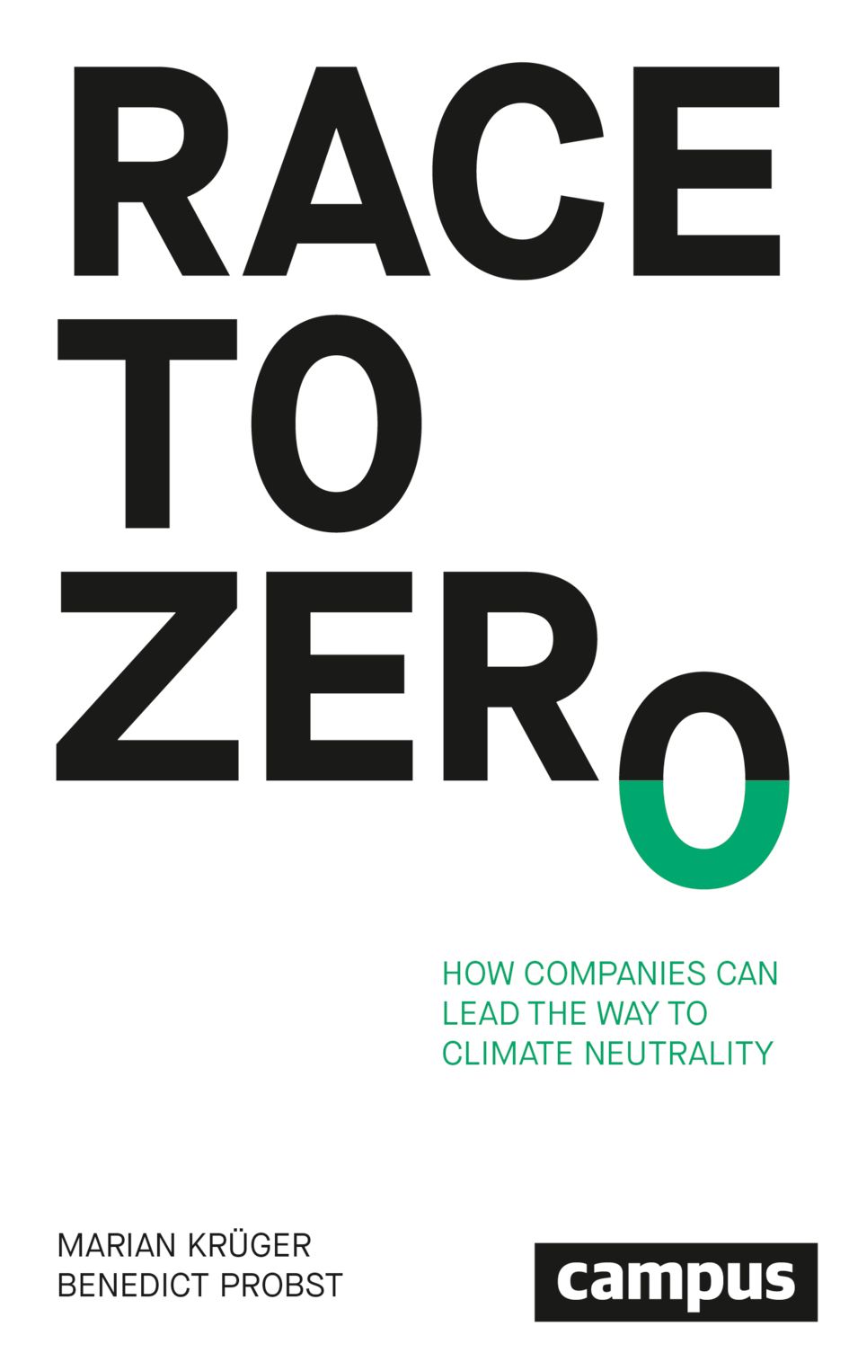 Race to Zero: How Companies Can Lead the Way to Climate Neutrality ...
