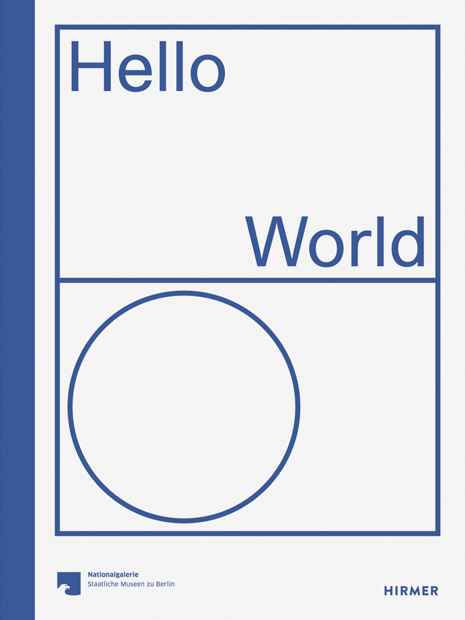 Hello World: Revising a Collection, Kittelmann