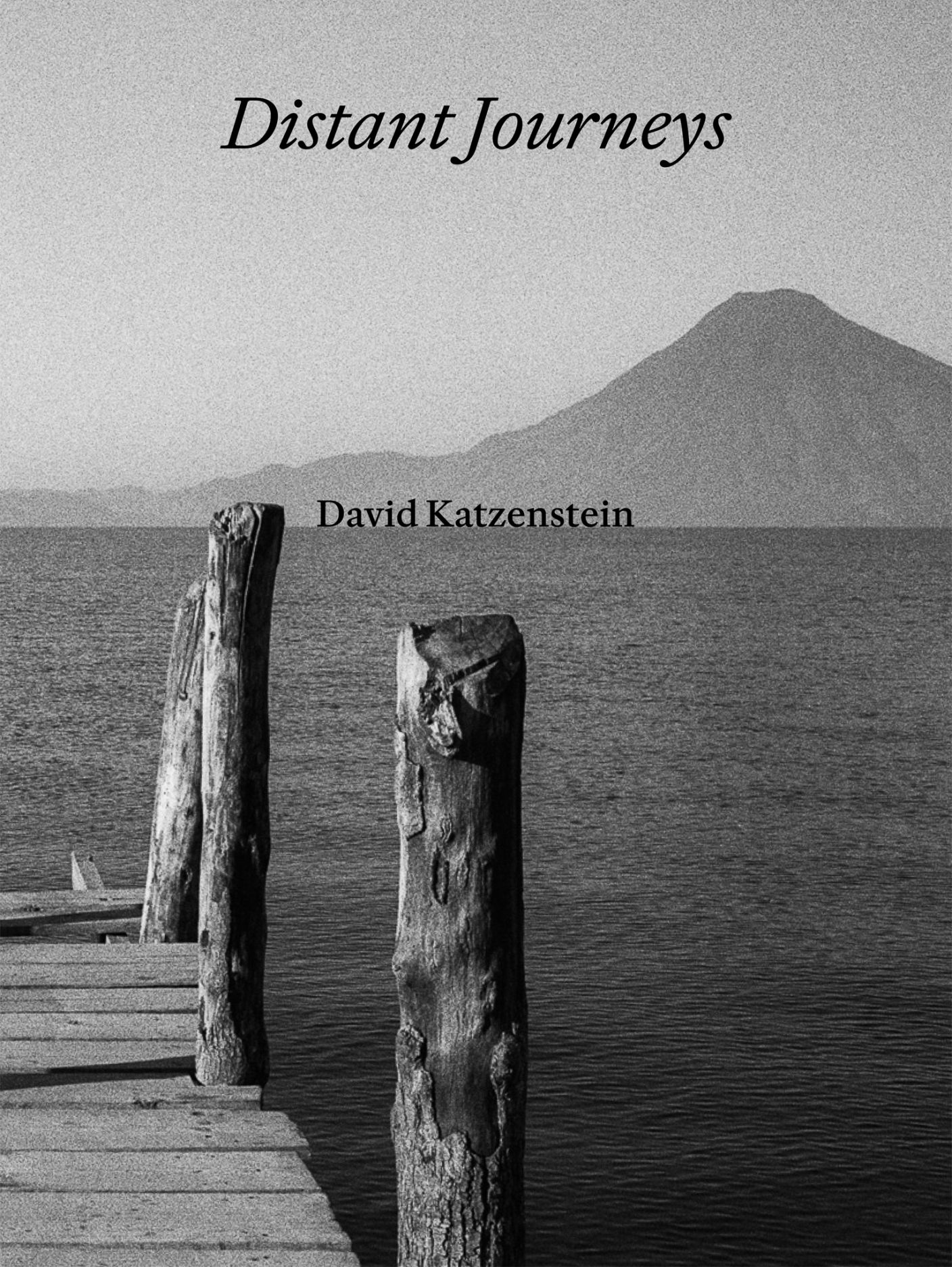 David Katzenstein: Distant Journeys, Katzenstein, Moore, Bowles