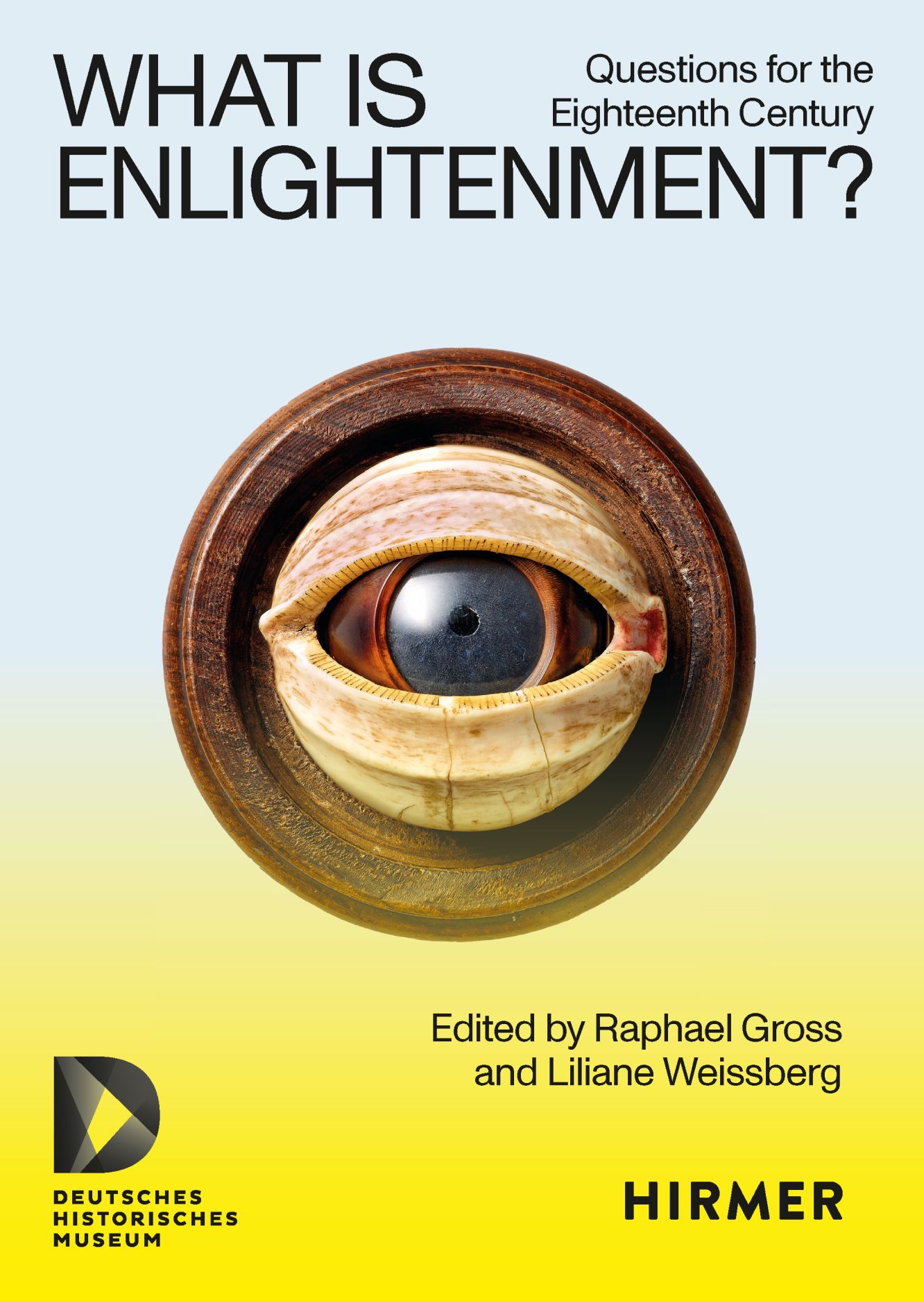 What is Enlightenment?: Questions for the Eighteenth Century, Gross ...