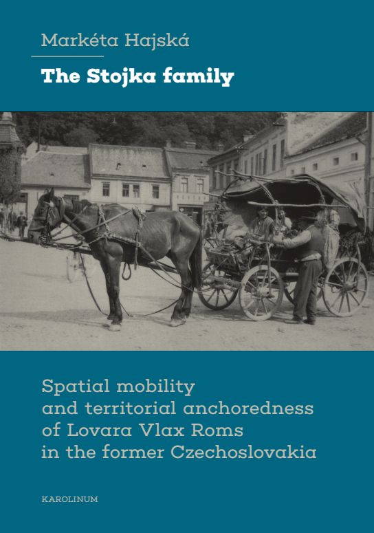 The Stojka Family: Spatial Mobility and Territorial Anchoredness of ...