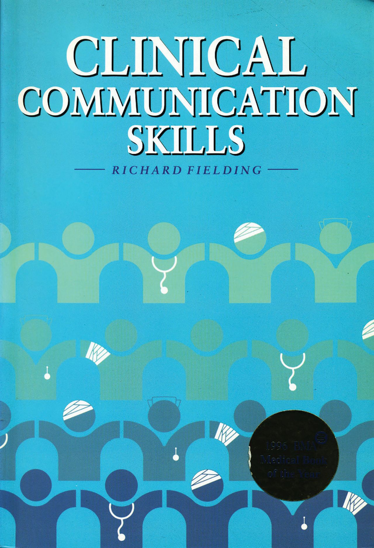 Clinical Communication Skills, Fielding