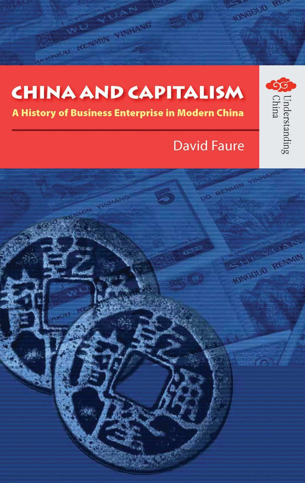 China and Capitalism: A History of Business Enterprise in Modern China ...