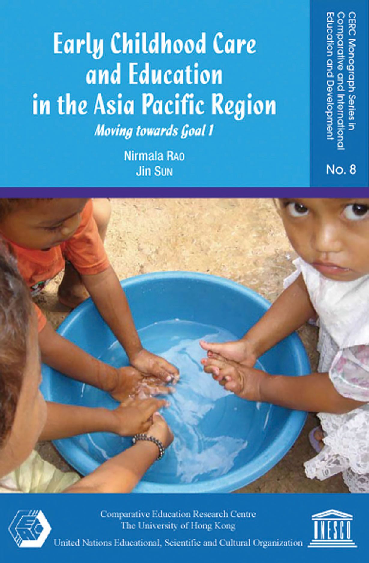 Early Childhood Care and Education in the Asia Pacific Region: Moving ...
