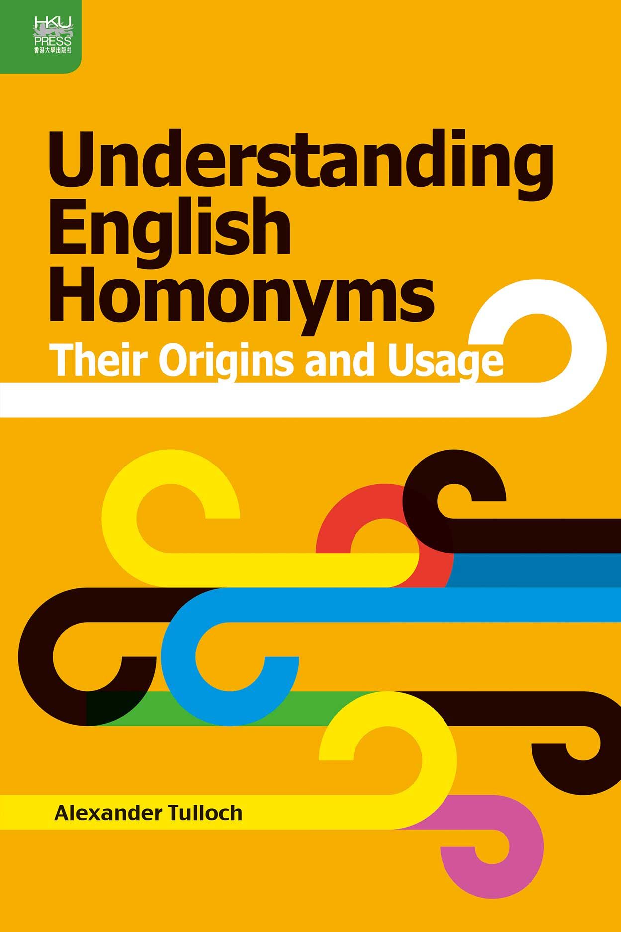 Understanding English Homonyms: Their Origins and Usage, Tulloch